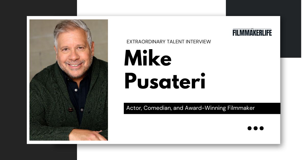 Exclusive Interview with Mike Pusateri: Actor, Comedian, and Award ...