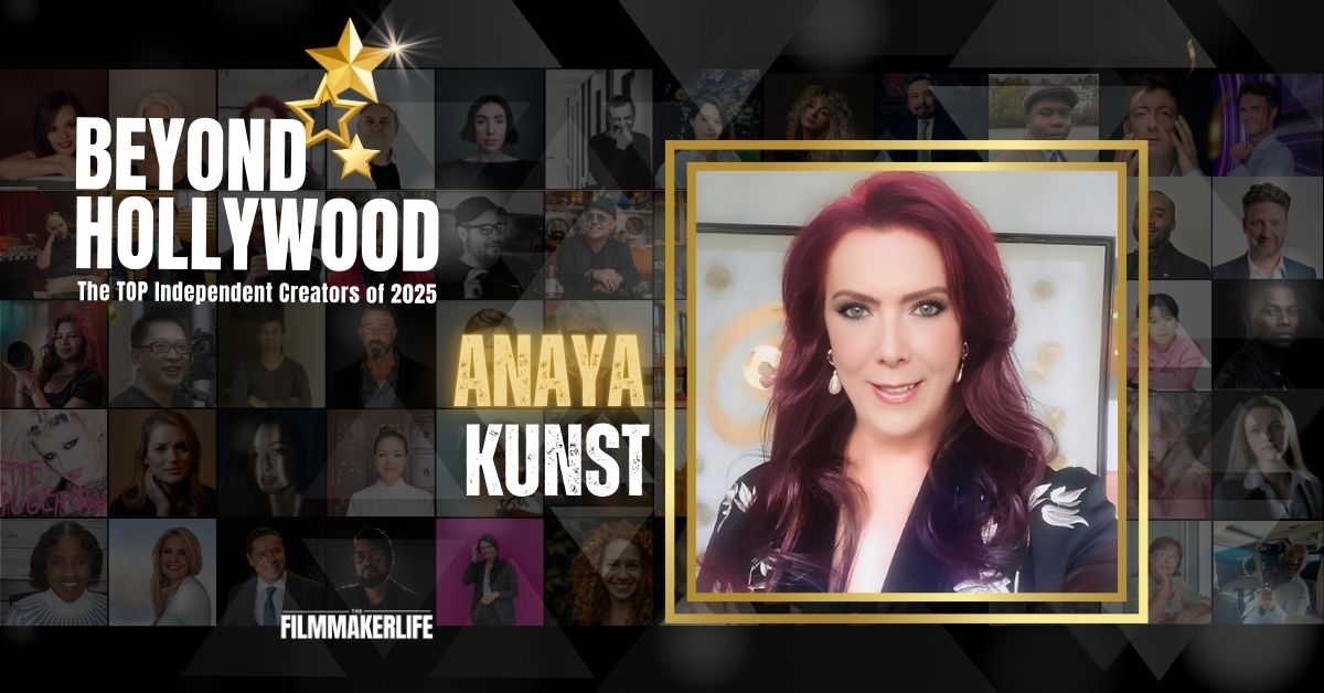 Anaya Kunst - FilmmakerLife