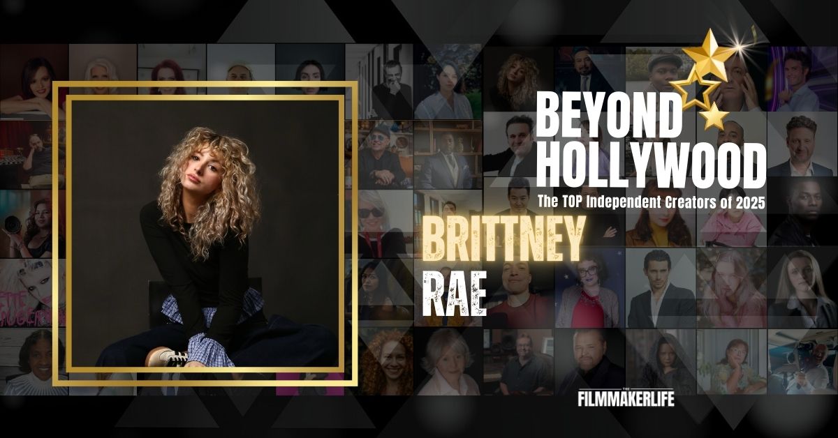 Brittney Rae - FilmmakerLife